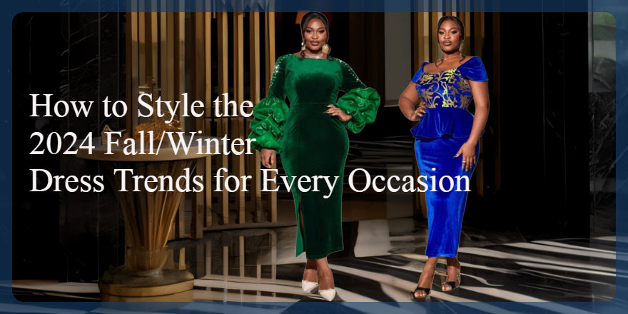 How to Style the 2024 Fall/Winter Dress Trends for Every Occasion ...